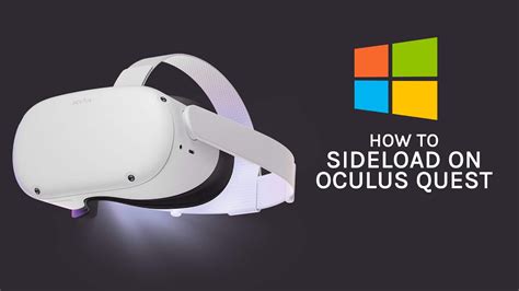 Oculus Quest 2 Quest Go Windows Sidequest Guide Install Any Apk Game