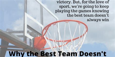 Why The Best Team Doesnt Always Win The Sower Newspaper