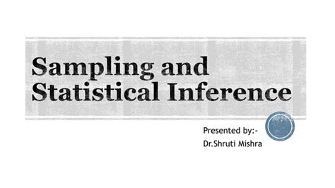 Sampling And Statiscal Inference Pptx