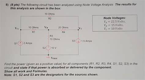 Solved 8 8 Pts The Following Circuit Has Been Analyzed