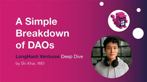 A Simple Breakdown Of Daos Longhash Ventures