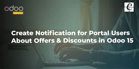 How To Create Notification For Portal Users About Offers And Discounts In