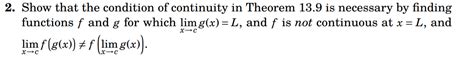 Solved 1 C Theorem 13 9 Composition Rule If Lim G X L Chegg Com