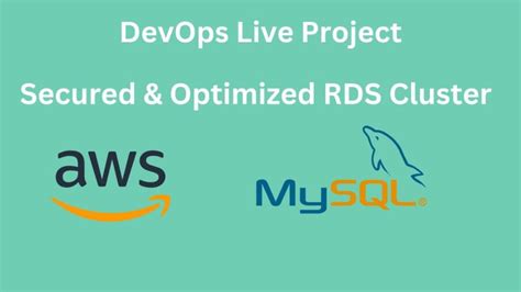 Devops Live Project Aws Rds Cluster With Secured Vpc Secured