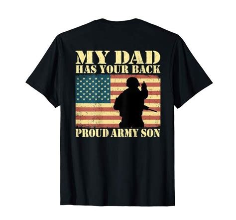 My Dad Has Your Back Proud Army Son Shirt Military Ts