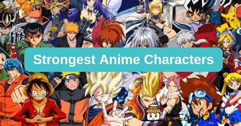 Top 10 Strongest Anime Characters Of All Time Ranked