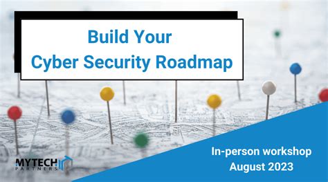 build your cyber security roadmap colorado workshop august 2023