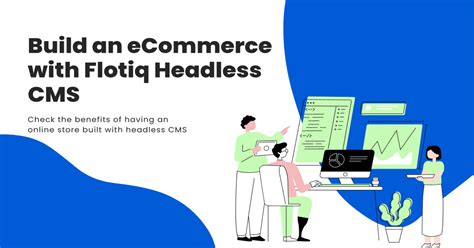 why build an ecommerce store with flotiq headless cms flotiq blog