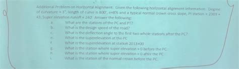 Solved Additional Problem On HorizontalAlignment Given The Chegg