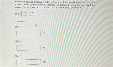 Solved For The Following Piecewise Defined Function