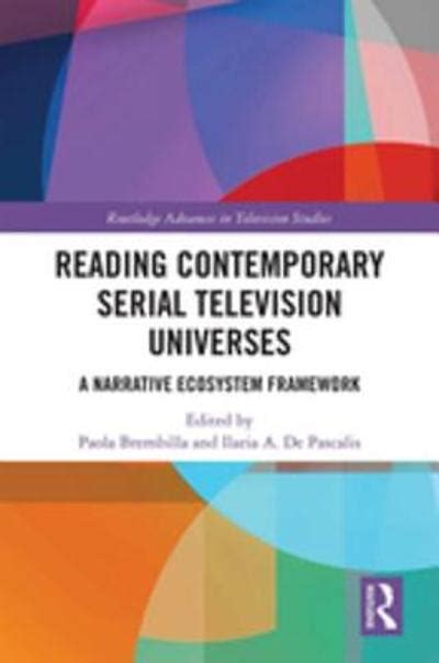 Reading Contemporary Serial Television Universes A Narrative