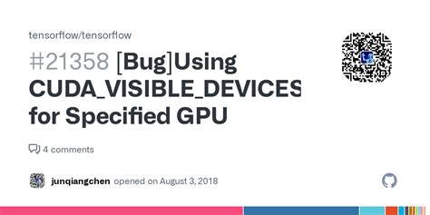 Bug Using Cuda Visible Devices For Specified Gpu Issue Tensorflow Tensorflow Github