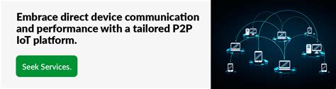 P2p Iot Platform Development A Complete Starter Pack Matellio Inc