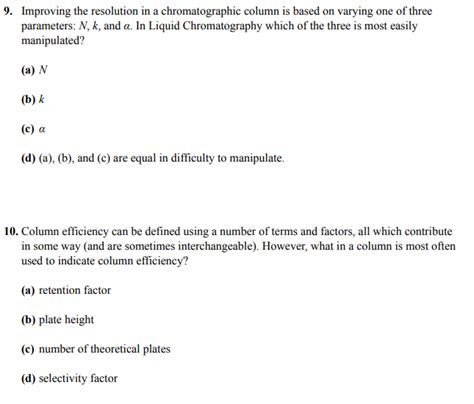 Solved 9 Improving The Resolution In A Chromatographic