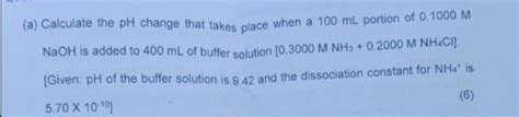 Solved A Calculate The PH Change That Takes Place When A Chegg Com