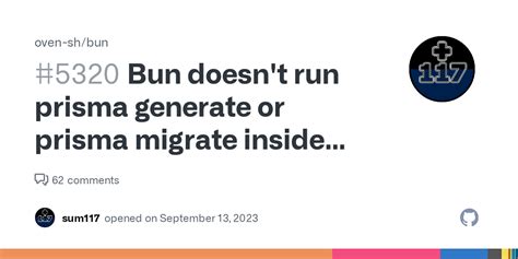 bun doesn t run prisma generate or prisma migrate inside docker containers or wsl · issue 5320