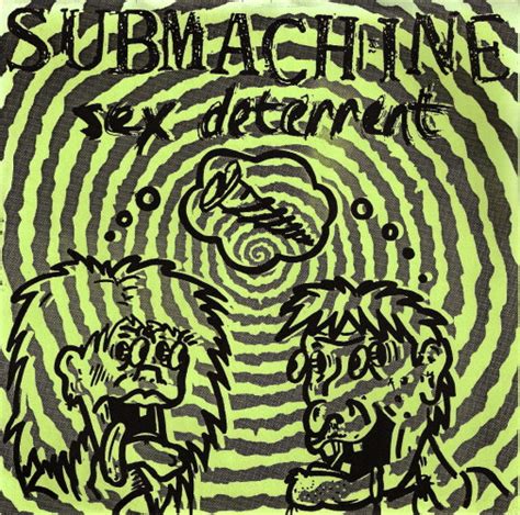 Submachine Sex Deterrent Vinyl Green Transparent 7 Repress 1993 R1436251 Discogs