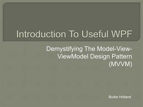 Introduction To Useful Wpf Pptx