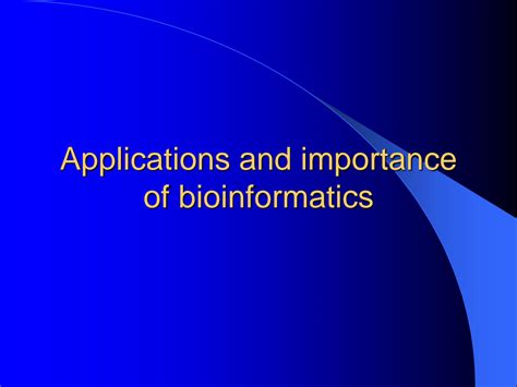 Solution Application Of Bioinformatics Studypool