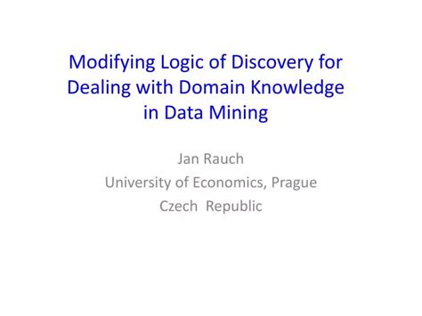 ppt modifying logic of discovery for dealing with domain knowledge in