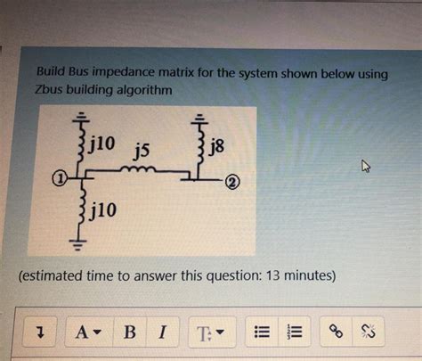 Solved Build Bus Impedance Matrix For The System Shown Below