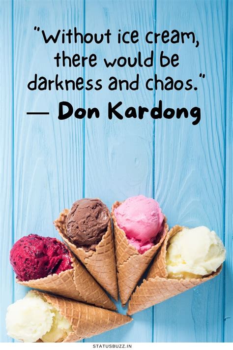 50 Ice Cream Quotes For Instagram Statusbuzz
