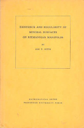 Existence And Regularity Of Minimal Surfaces On Riemannian Manifolds