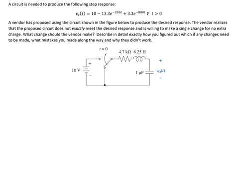 Solved A Circuit Is Needed To Produce The Following Step Chegg