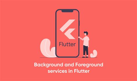 Background And Foreground Services In Flutter By Sanjay Sharma Medium
