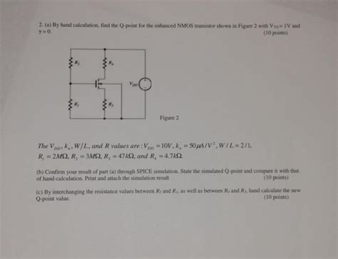 Solved 2 A By Hand Calculation Find The Q Point For The Chegg Com
