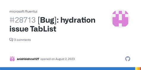 Bug Hydration Issue Tablist · Issue 28713 · Microsoftfluentui · Github