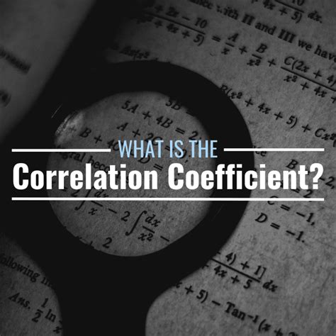 What Is The Correlation Coefficient Definition Calculation Example TheStreet