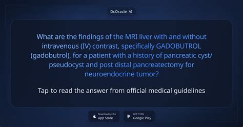 What Are The Findings Of The Mri Liver With And Without Intravenous Iv Contrast Specifically