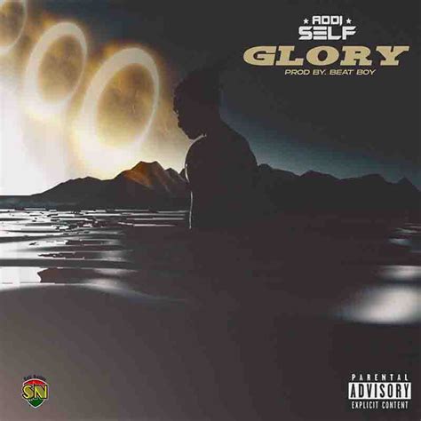 Addi Self Glory Produced By Beat Boy