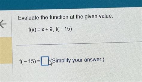 Solved Evaluate The Function At The Given Value F X X Chegg Com