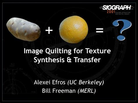 Ppt Image Quilting For Texture Synthesis And Transfer Powerpoint Presentation Id3307361