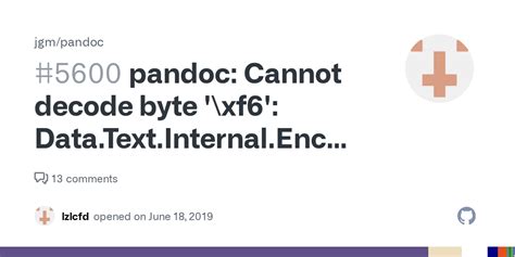 Pandoc Cannot Decode Byte Xf6 Datatextinternalencoding