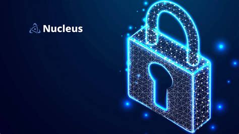 Nucleus Security Achieves Fedramp In Process While Accelerating Federal Adoption