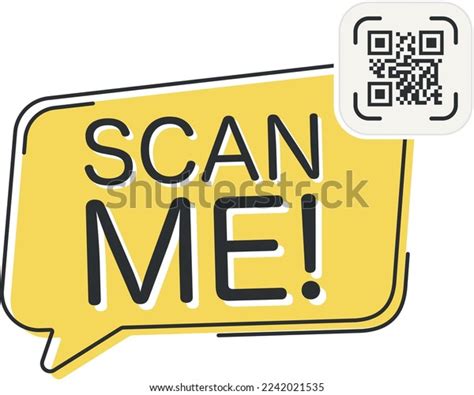 Qr Code Scan Me Speech Bubble Stock Vector Royalty Free 2242021535 Shutterstock
