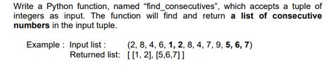 Solved Write A Python Function Named Findconsecutives”