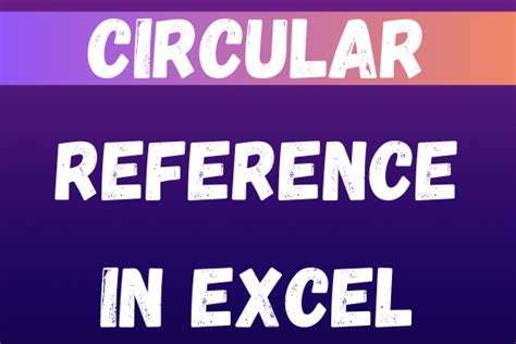 excelsirji circular reference in excel