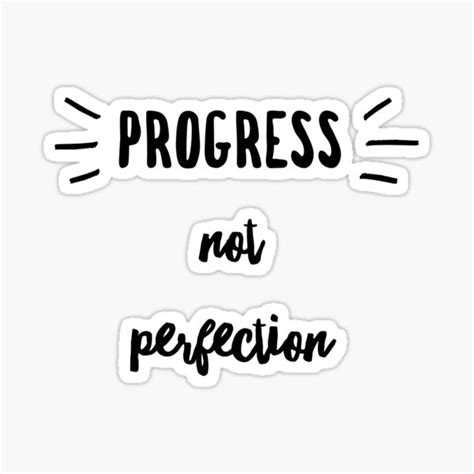 Progress Not Perfection Stickers Redbubble