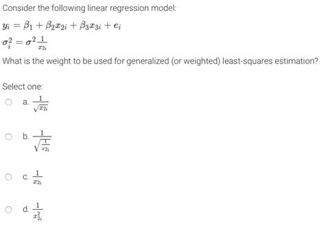 Solved Consider The Following Linear Regression Model Yi
