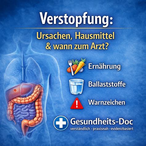 Verstopfung Obstipation Ursachen Hausmittel And Wann Zum Arzt