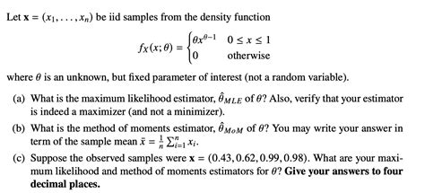 Solved Let X X1 Xn Be Iid Samples From The Density