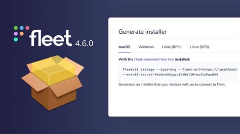 Fleet 460 With Osquery Installer Enroll Secret Management And
