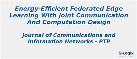 Energy Efficient Federated Edge Learning S Logix