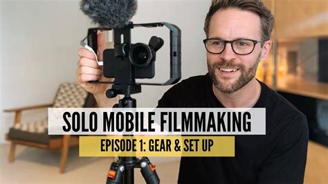 How To Film On Your Phone 1 Tips And Gear For Filming Professional