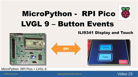 Raspberry Pi Pico Micropython Lvgl Button Events Youtube