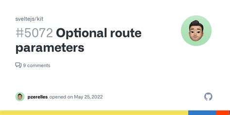 Optional Route Parameters · Issue 5072 · Sveltejskit · Github